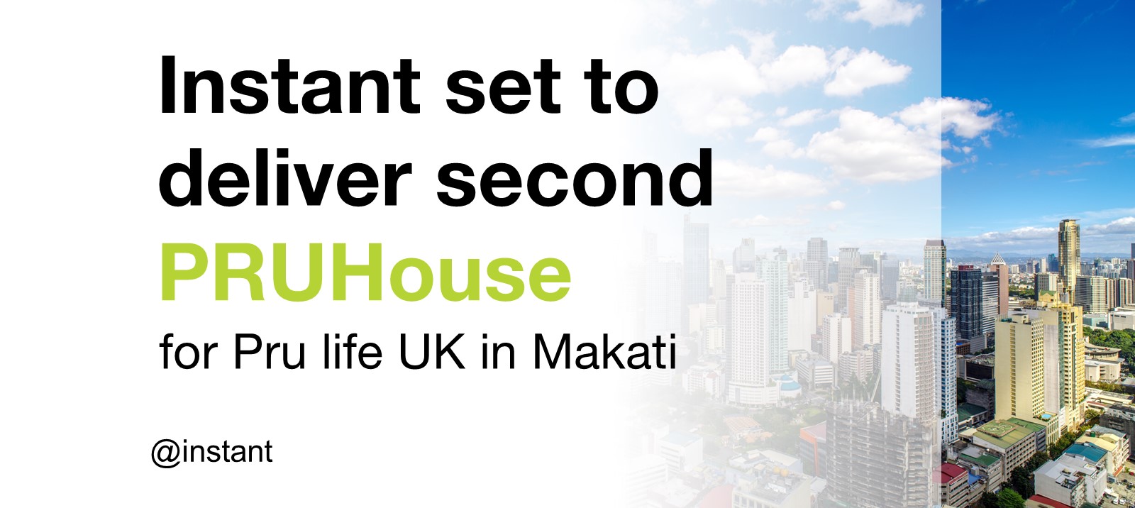 The Instant Group works with Pru Life UK to deliver a second office in ...